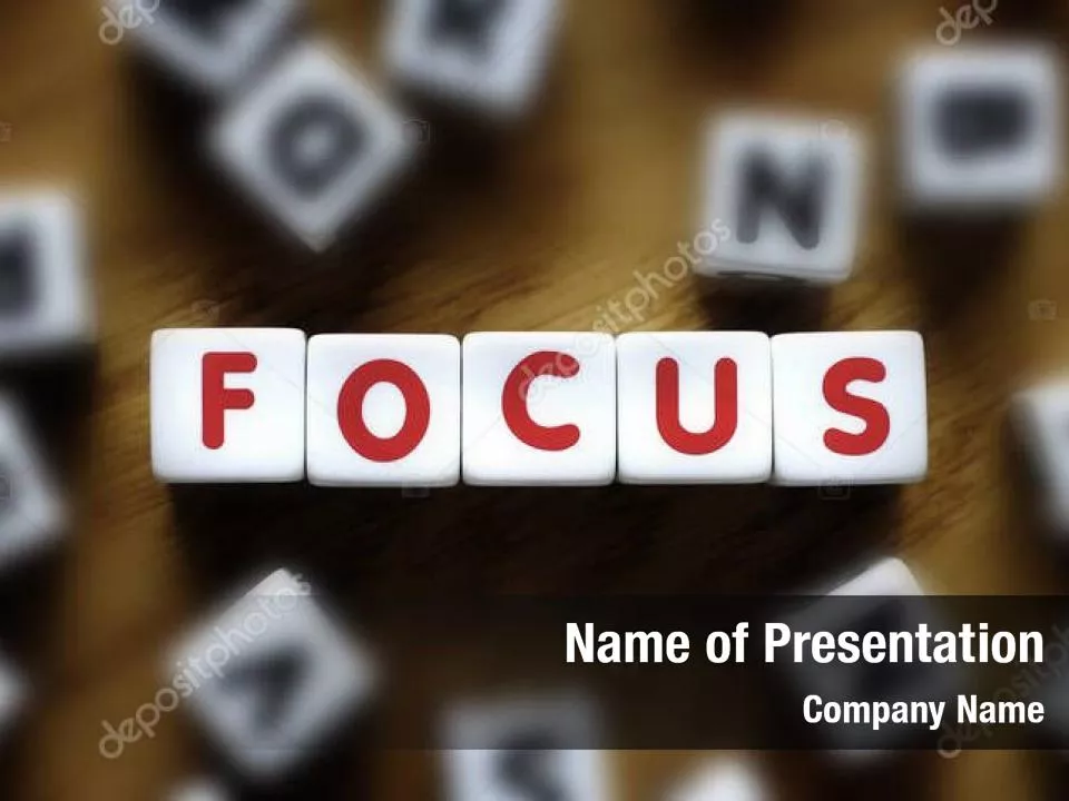 Focus PowerPoint Template - Focus PowerPoint Background