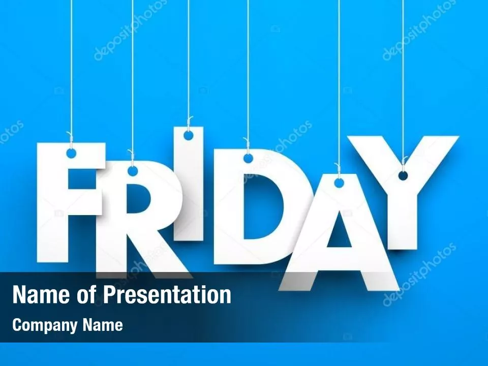 Friday PowerPoint Template - Friday PowerPoint Background